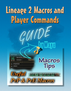 Lineage 2 Macros and Player Commands Guide | Lineage 2 Guides